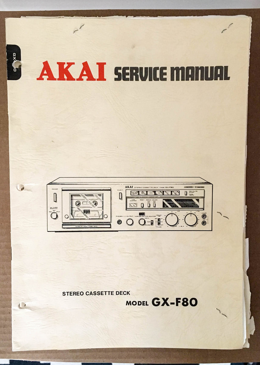 Akai GX-F80 Cassette Deck Service Manual *Original* – Vintage Audio Store - Vintage Service ...