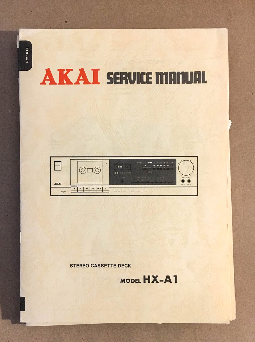 Akai HX-A1 Cassette Deck Service Manual *Original* – Vintage Audio Store - Vintage Service ...