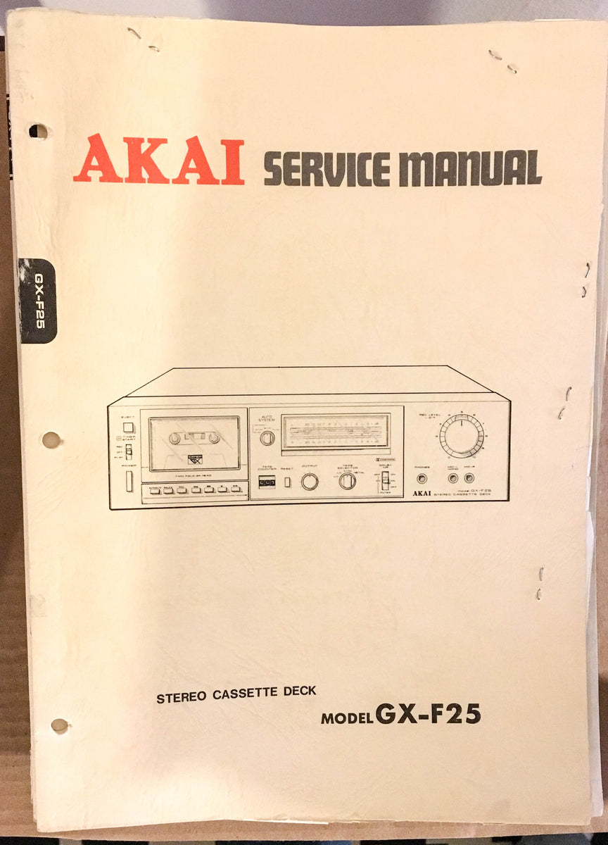 Akai GX-F25 Tape Deck Service Manual *Original* – Vintage Audio Store - Vintage Service Manuals ...